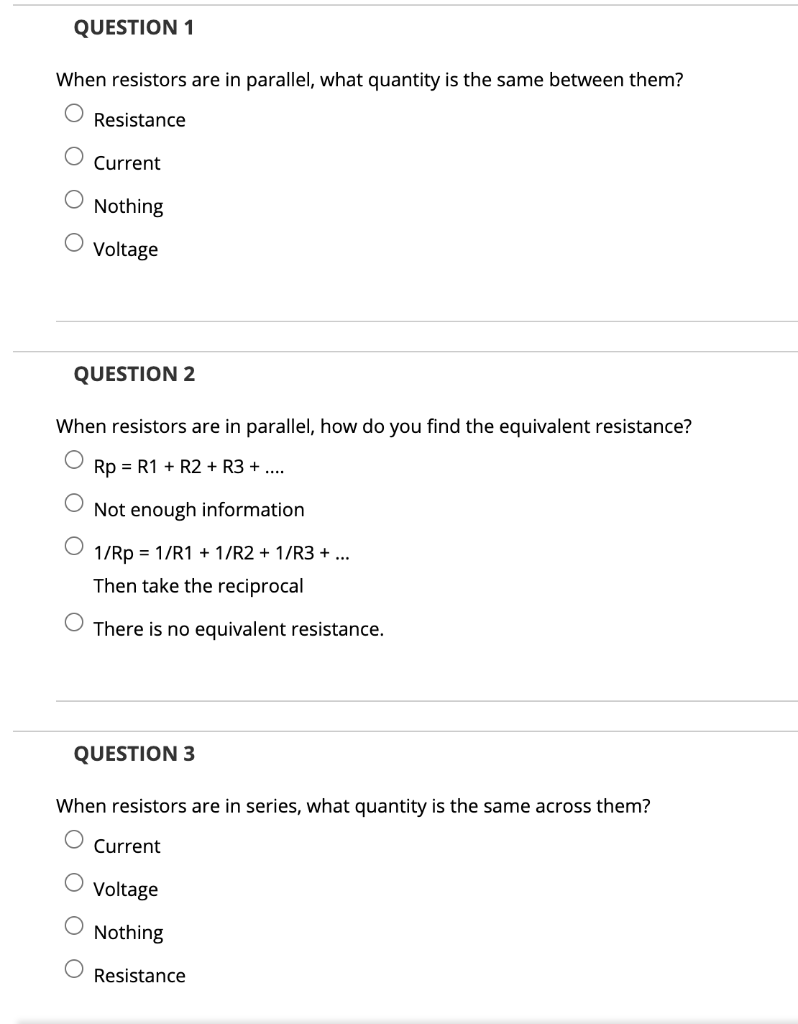 Solved QUESTION 1 When resistors are in parallel, what | Chegg.com
