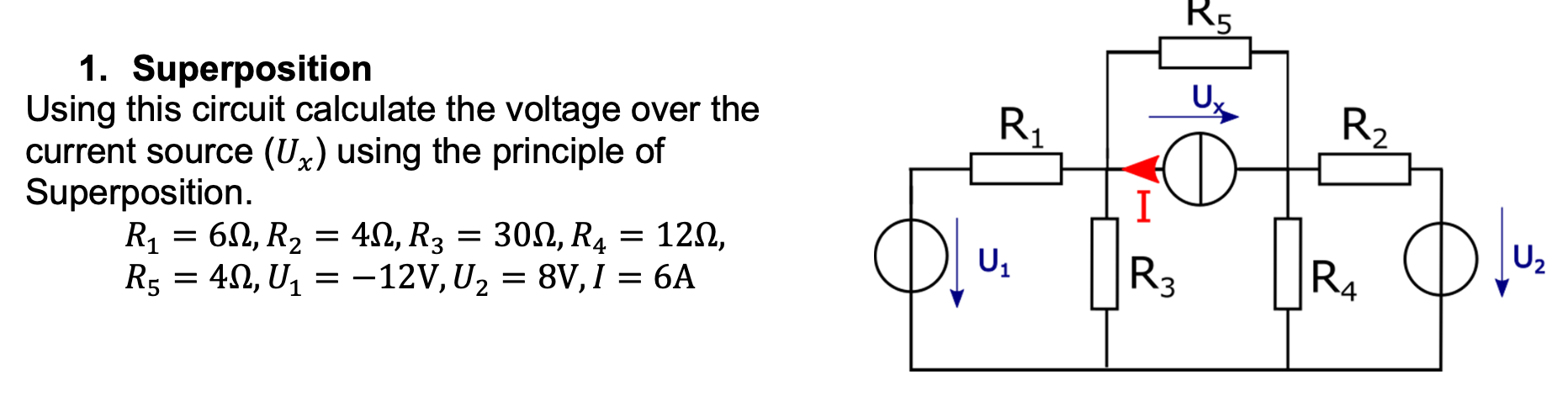 Solved Superpositionusing This Circuit Calculate The Voltage Chegg