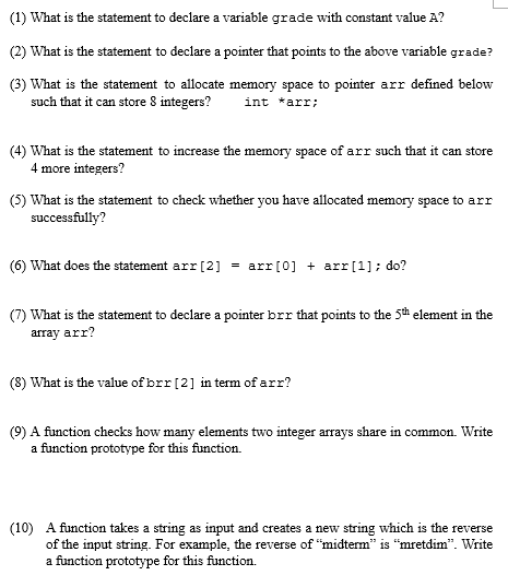 Solved (1) What is the statement to declare a variable grade | Chegg.com