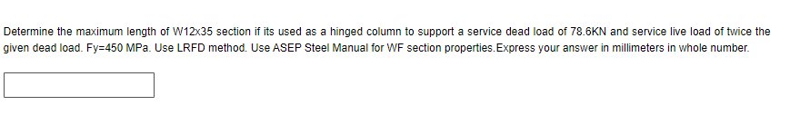 Solved Determine the maximum length of W12x35 section if its | Chegg.com