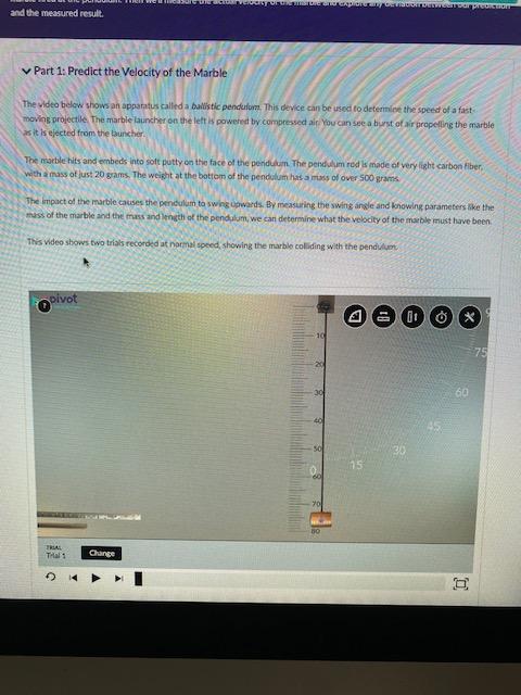 ∨ Part 1: Predict the Velocity of the Marble The | Chegg.com