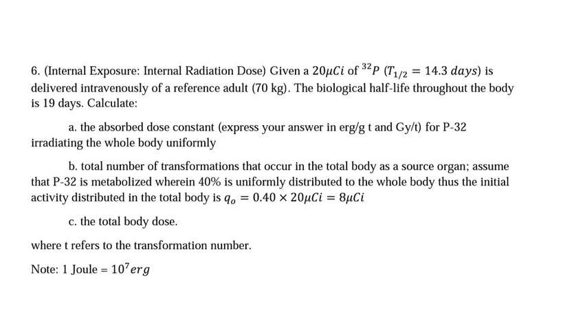 Solved 6. (Internal Exposure: Internal Radiation Dose) Given | Chegg.com