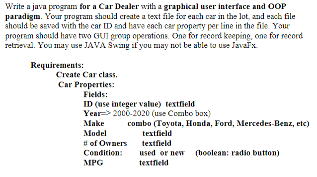 Solved Write a java program for a Car Dealer with a | Chegg.com