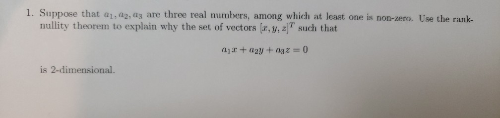 Solved 1. Suppose that ai, a2,a3 are three real numbers, | Chegg.com