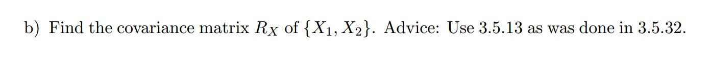 | Any linear transformation of jointly Gaussian | Chegg.com