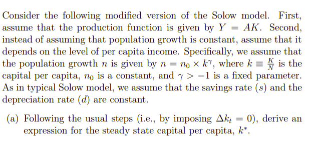 Solved Consider the following modified version of the Solow | Chegg.com
