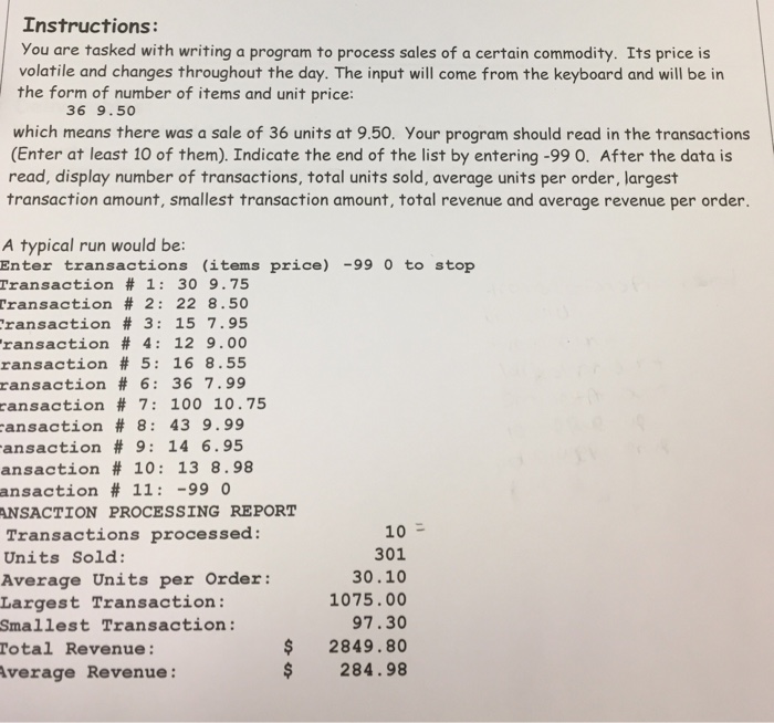 Solved You Are Tasked With Writing A Program To Process 3021
