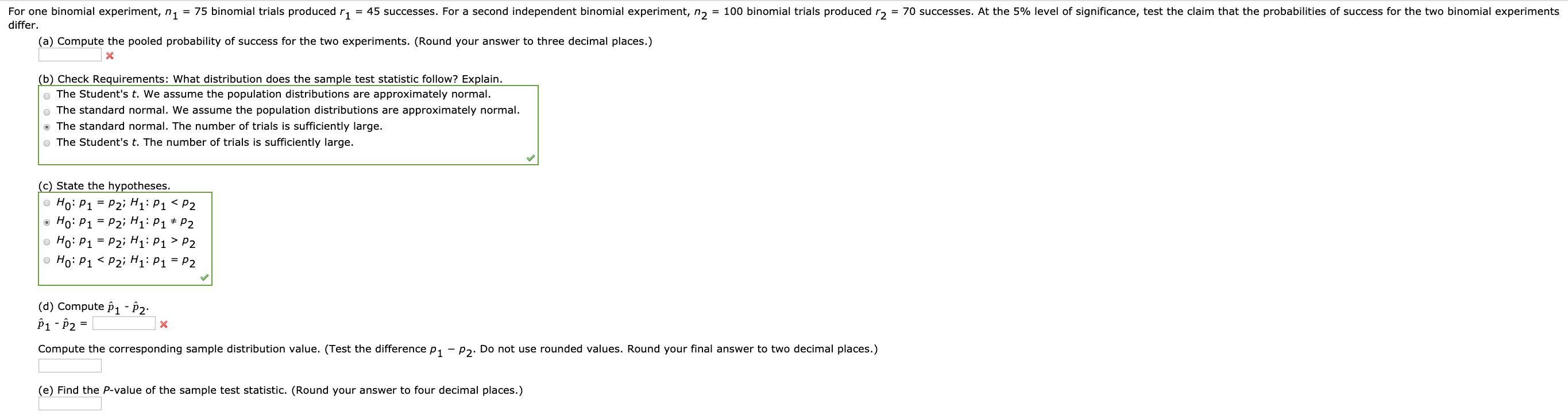 Solved = 100 binomial trials produced r2 = 70 successes. At | Chegg.com