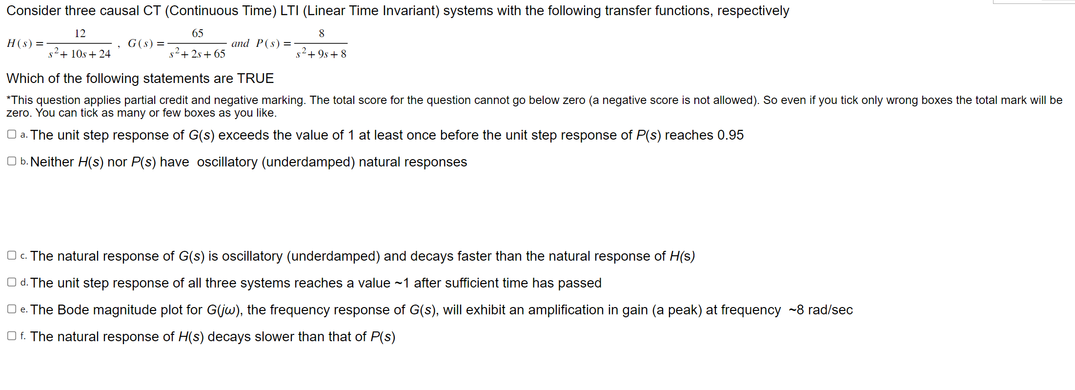 Solved Consider three causal CT (Continuous Time) LTI | Chegg.com Solved Consider three causal CT (Continuous Time) LTI | Chegg.com