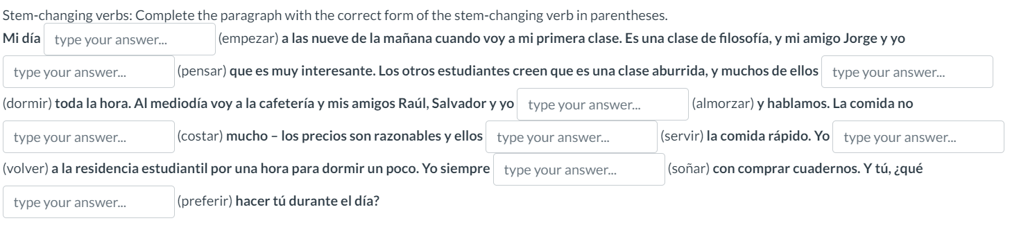 Stem-changing verbs: Complete the paragraph with the | Chegg.com
