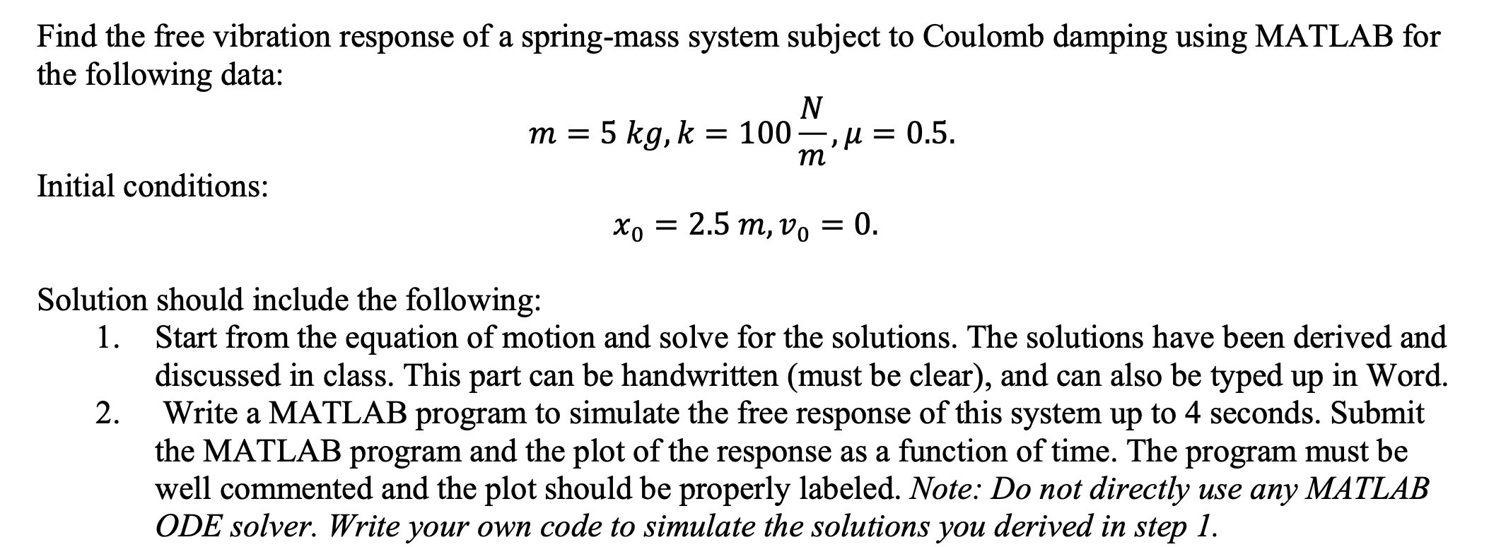 Solved Find the free vibration response of a spring-mass | Chegg.com