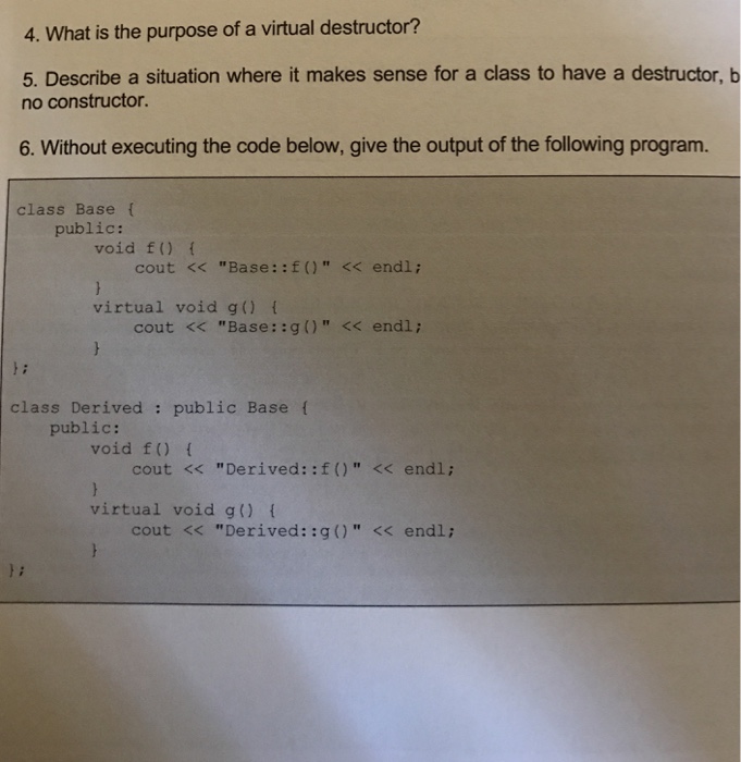 Solved What Is The Purpose Of A Virtual Destructor 