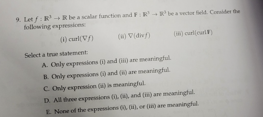 Solved 9. Let f:R3→R be a scalar function and F:R3→R3 be a | Chegg.com