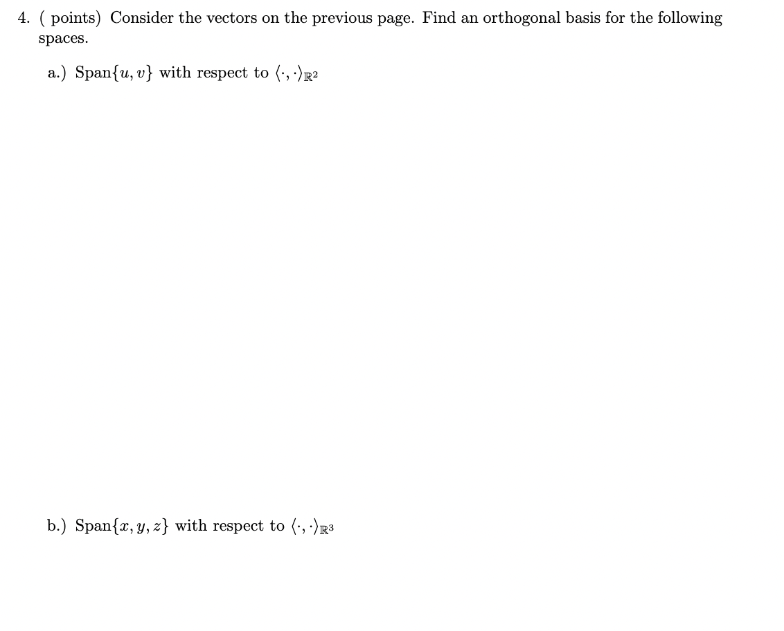 Solved 4. ( points) Consider the vectors on the previous | Chegg.com