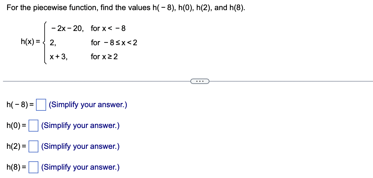 Solved For the piecewise function, find the values | Chegg.com