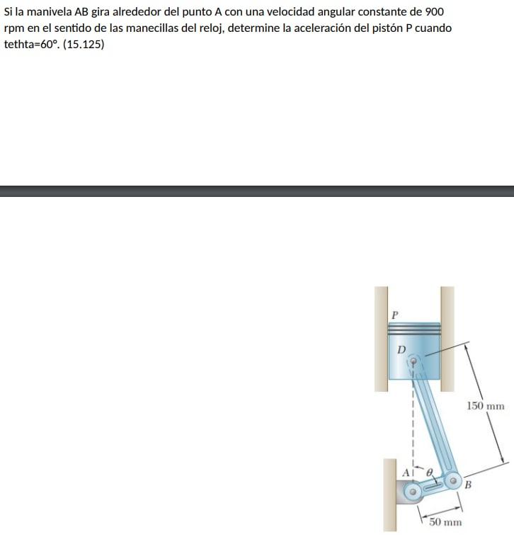 [Solved]: Si la manivela AB gira alrededor del punto A con