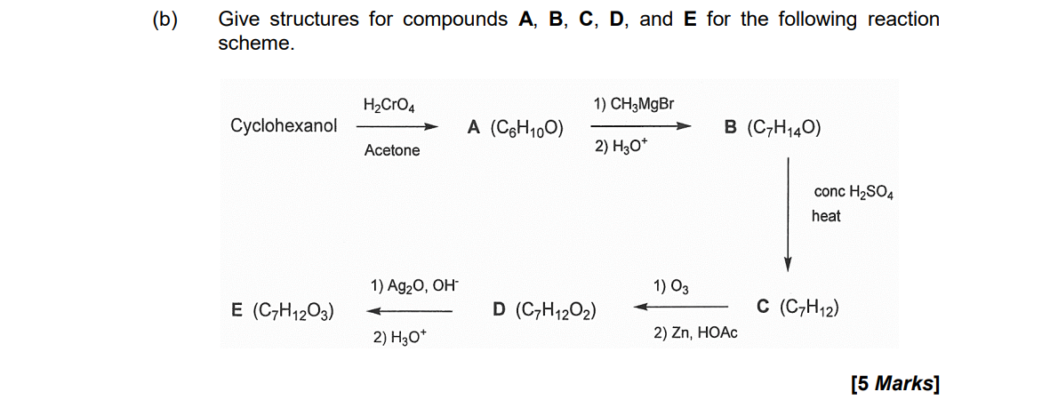 Solved Give structures for compounds A,B,C,D, and E for the | Chegg.com