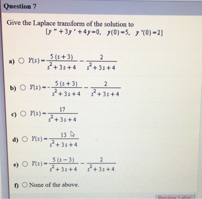 Solved Give the Laplace transform of the solution to [y" + | Chegg.com