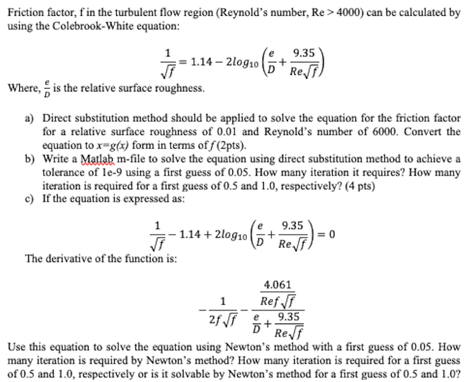 Solved 7 -1.14 Reſt Friction factor, f in the turbulent flow | Chegg.com