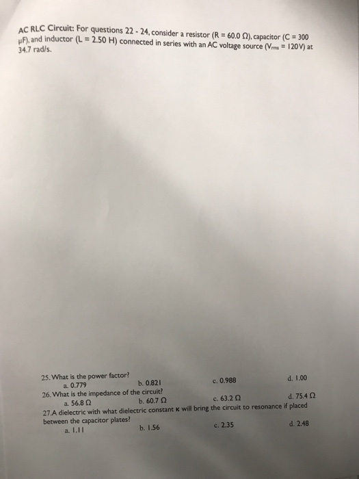 Solved Ac Rlc Circuit For Questions 22 24 Consider A