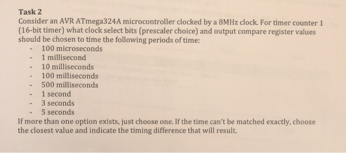 Solved - - Task 2 Consider an AVR ATmega324A microcontroller | Chegg.com