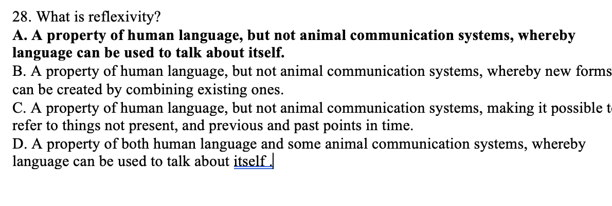 Solved What is reflexivity?A. ﻿A property of human language, | Chegg.com