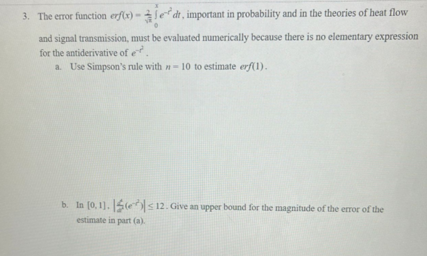Solved 3. The error function erf(x) = 3 le’dt, important in | Chegg.com