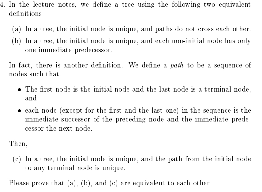 Solved In the lecture notes, we define a tree using the | Chegg.com