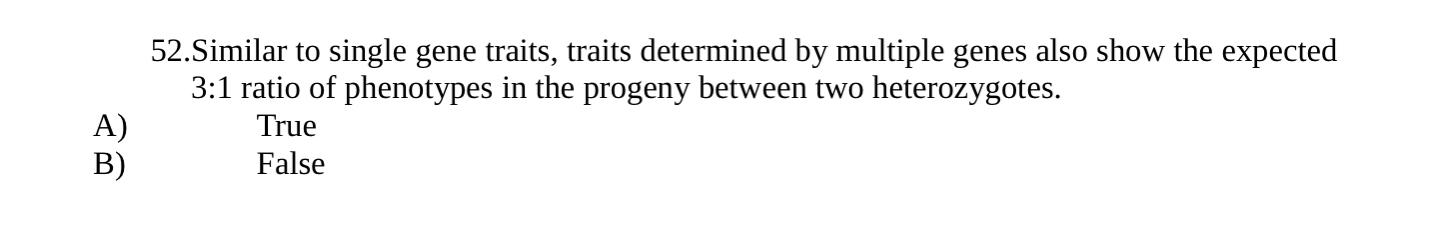 Solved 52.Similar to single gene traits, traits determined | Chegg.com