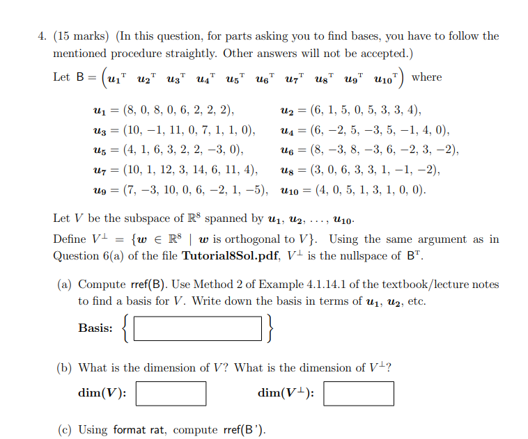 4. (15 marks) (In this question, for parts asking you | Chegg.com