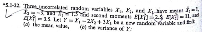 Solved *5.1-22. Three_uncorrelated random variables X1, X2, | Chegg.com