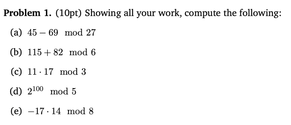 Solved Problem 1. (10pt) Showing all your work, compute the | Chegg.com