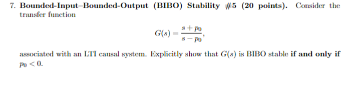 Solved 7. Bounded-Input–Bounded-Output (BIBO) Stability #5 | Chegg.com