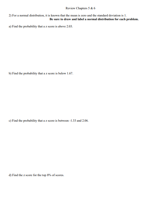 Solved Review Chapters 5 \& 6 2) For a normal distribution, | Chegg.com
