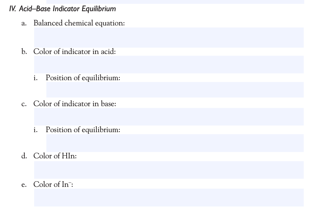 Solved IV. Acid-Base Indicator Equilibrium The fourth | Chegg.com