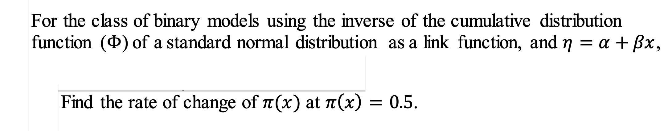Solved For the class of binary models using the inverse of | Chegg.com