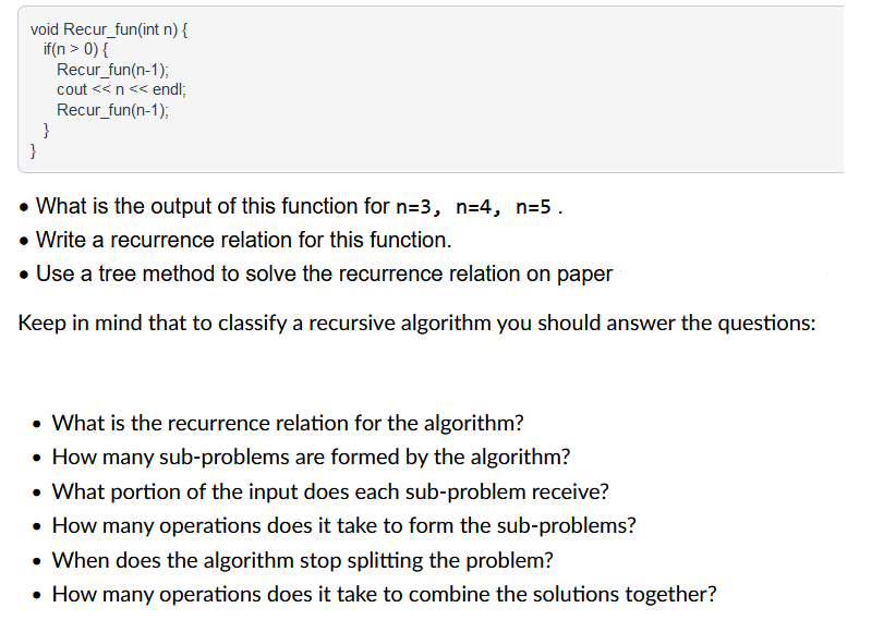 Solved void Recur_fun(int n){ if(n >0){ Recur_fun(n-1); | Chegg.com
