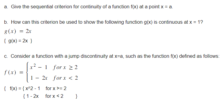 Solved a. Give the sequential criterion for continuity of a | Chegg.com