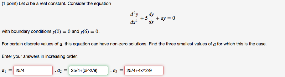 Solved (1 point) Let a be a real constant. Consider the | Chegg.com