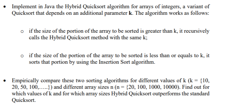 Implement in Java the Hybrid Quicksort algorithm for | Chegg.com