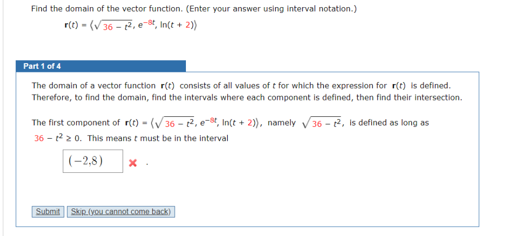 Solved Find The Domain Of The Vector Function Enter Your