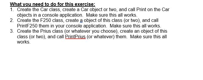 Solved Basic Inheritance The goal for this exercise is to | Chegg.com