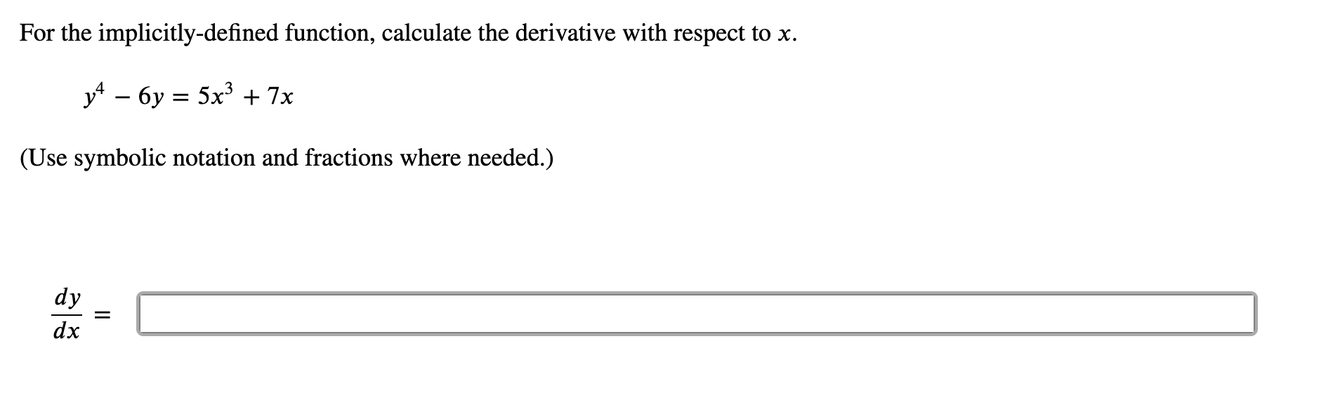 Solved For the implicitly-defined function, calculate the | Chegg.com