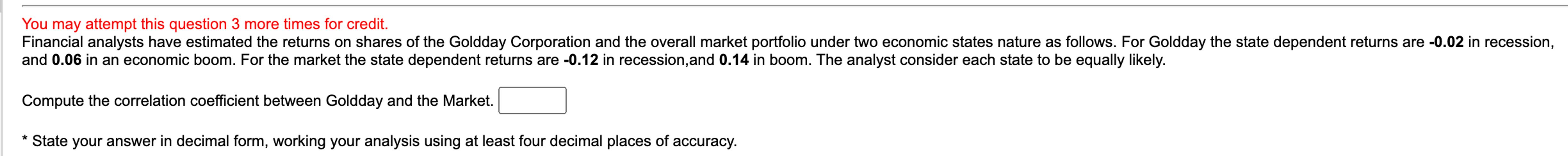 You may attempt this question 3 ﻿more times for | Chegg.com