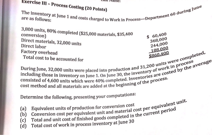 Solved Exercise 1 Process Costng (20 Polnts) The inventory | Chegg.com