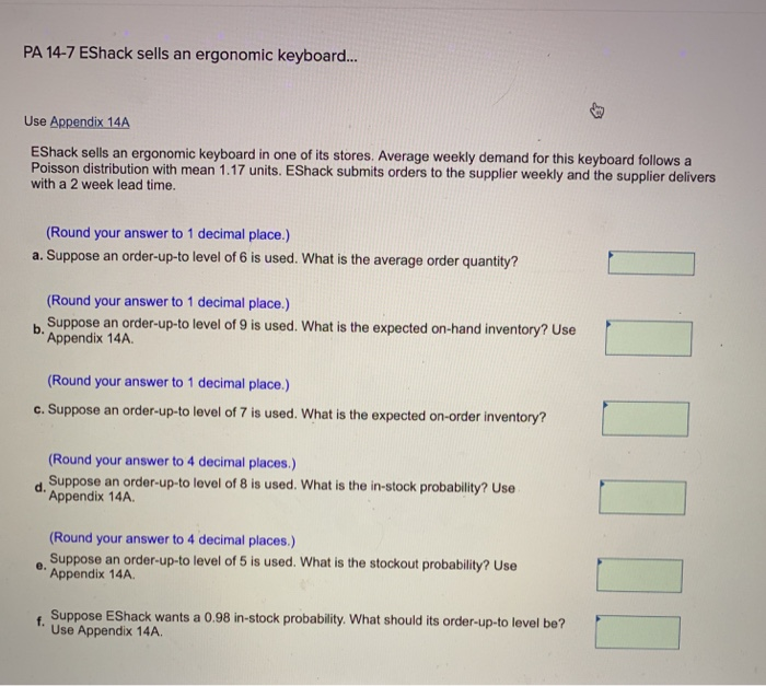 PA 14-7 EShack sells an ergonomic keyboard... Use | Chegg.com