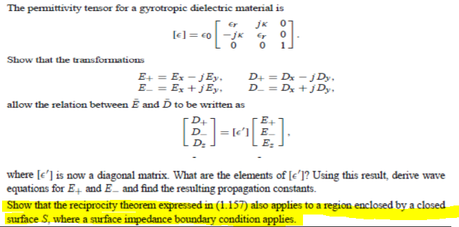 Solved The permittivity tensor for a gyrotropic dielectric | Chegg.com