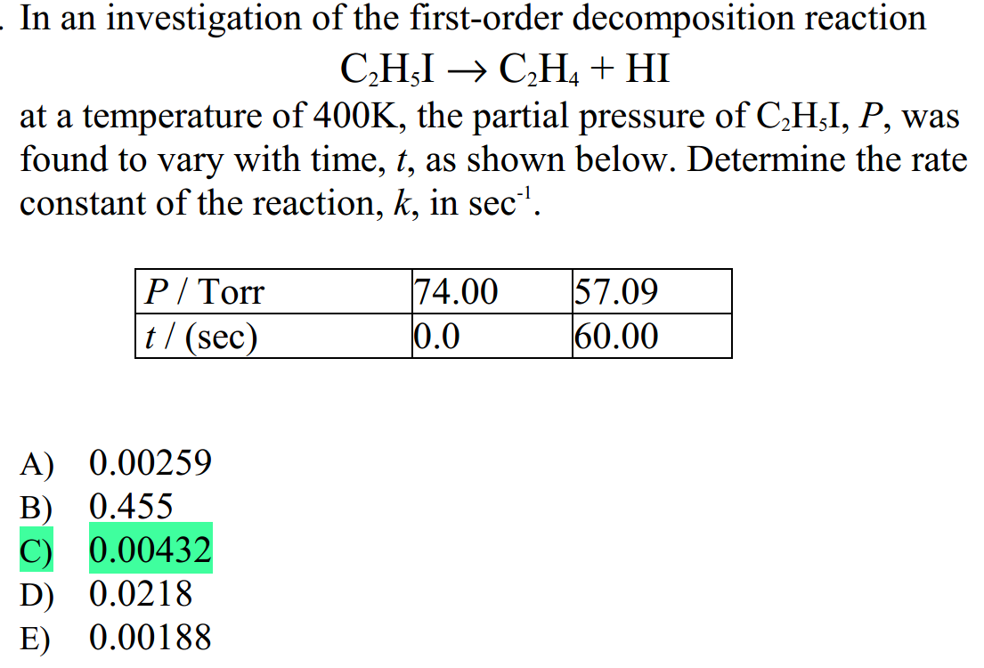 Solved - In an investigation of the first-order | Chegg.com