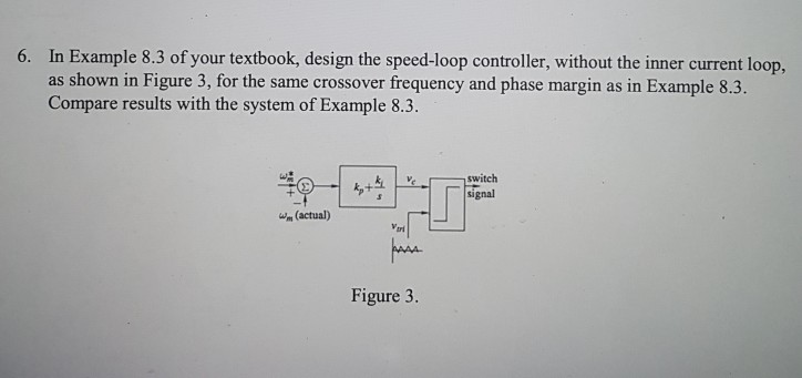 6. In Example 8.3 of your textbook, design the | Chegg.com