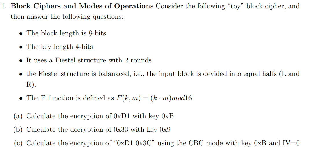 Solved 1. Block Ciphers and Modes of Operations Consider the | Chegg.com